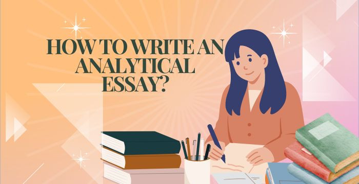 How to write an Analytical Essay? - The Assignment Ninjas